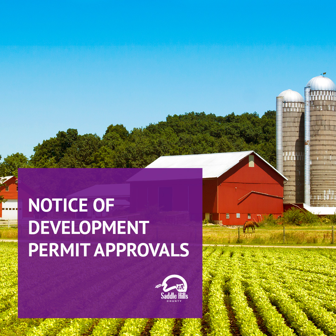 Notice of Permits and Approvals | Saddle Hills County